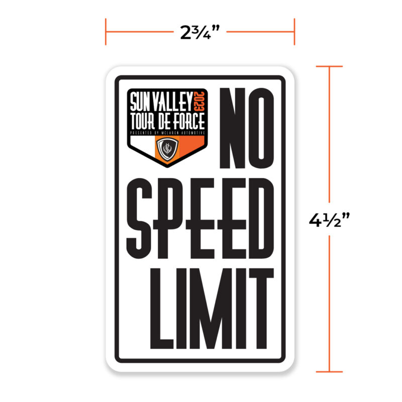 No Speed Limit Sticker - Sun Valley Tour de Force